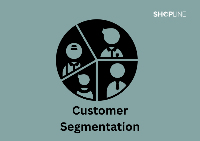 Customer Segmentation A Complete Guide For Business Growth